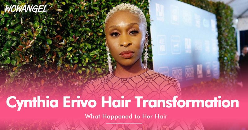 Cynthia Erivo Hair Transformation: What Happened to Her Hair?